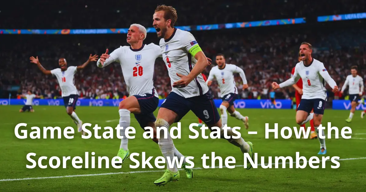 Game State and Stats – How the Scoreline Skews the Numbers - The ...