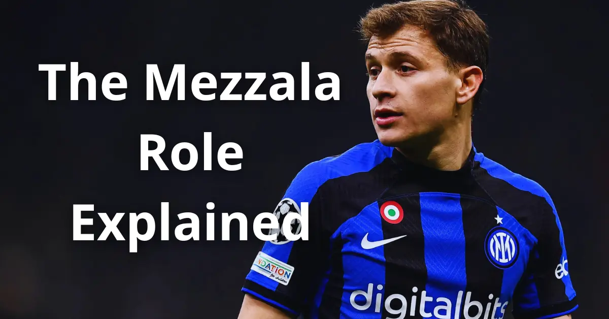 The Mezzala Role Explained - The Football Analyst